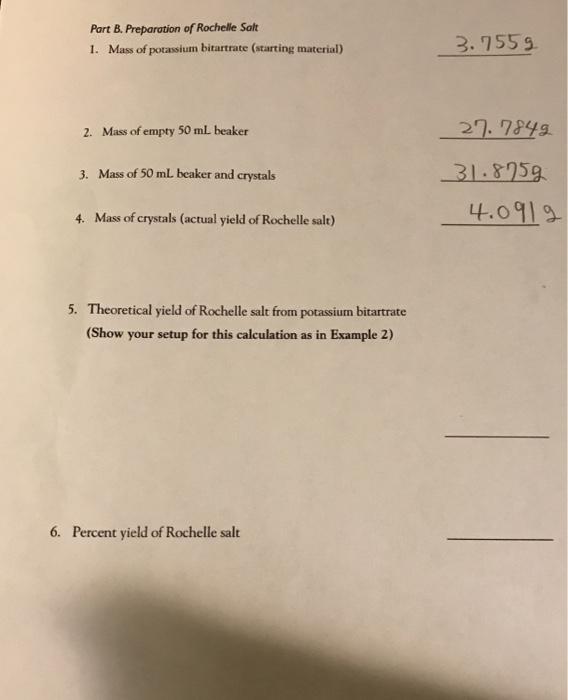 Solved Part B. Preparation of Rochelle Salt 1. Mass of | Chegg.com