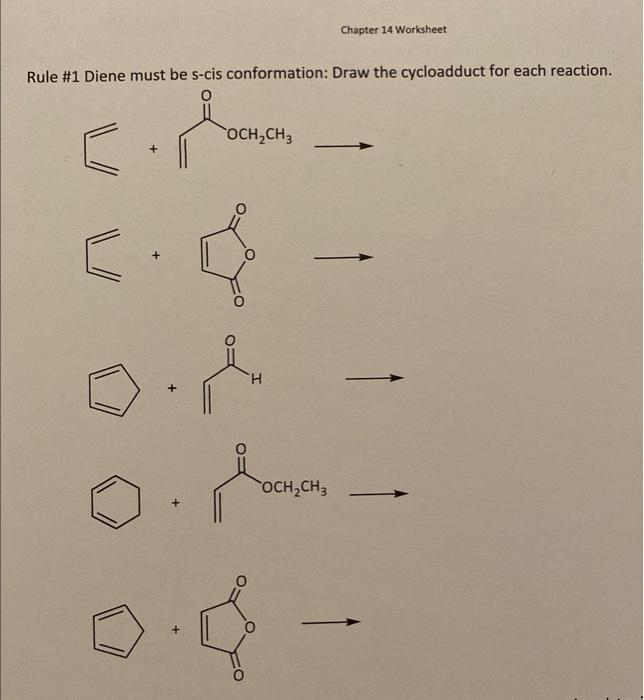 Solved Rule #1 Diene must be s-cis conformation: Draw the | Chegg.com