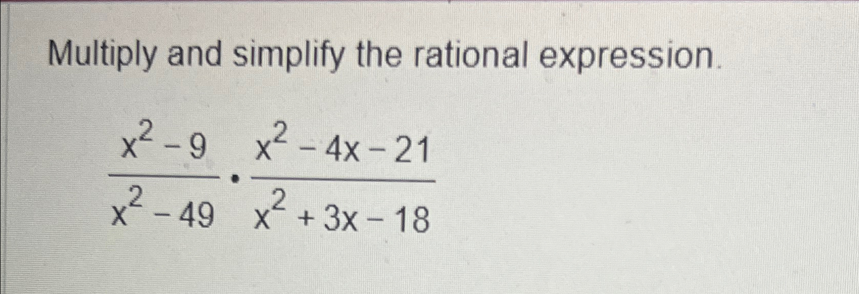 Solved Multiply and simplify the rational | Chegg.com