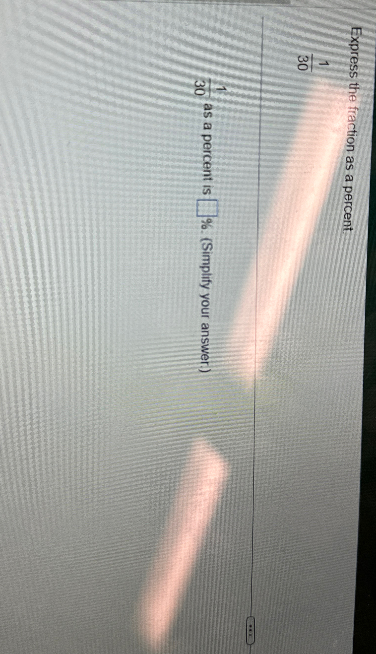Solved Express the fraction as a percent.130130 ﻿as a | Chegg.com