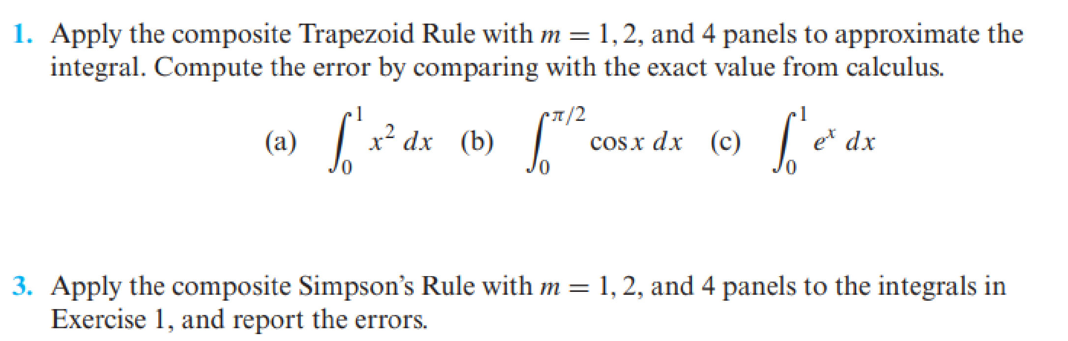 Solved Apply the composite Trapezoid Rule with m=1,2, ﻿and 4 | Chegg.com
