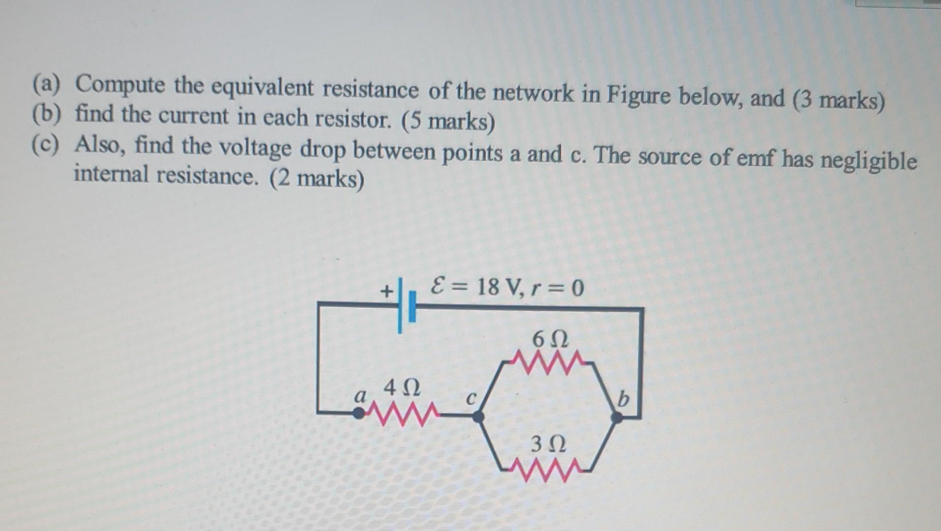 Solved (a) Compute the equivalent resistance of the network | Chegg.com