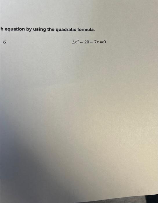 Solved h equation by using the quadratic formula. | Chegg.com