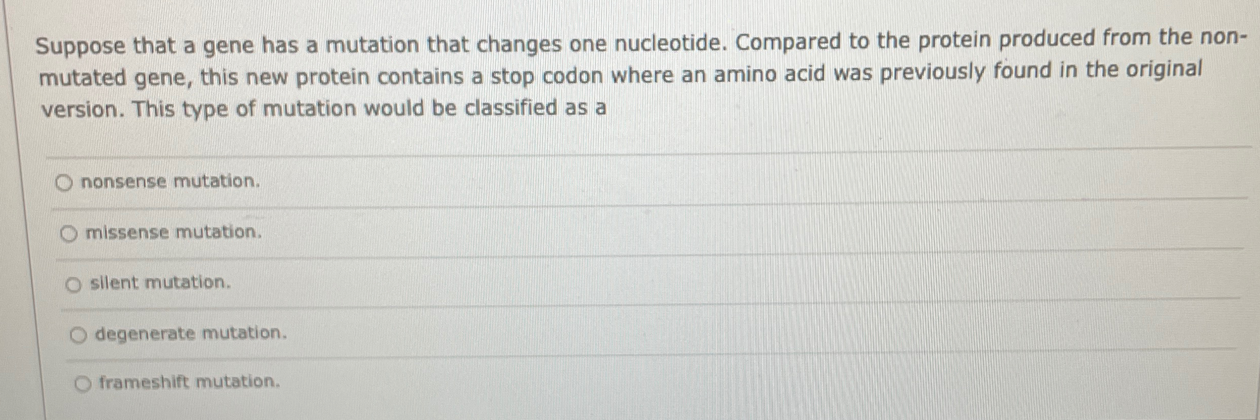 Solved Suppose that a gene has a mutation that changes one | Chegg.com