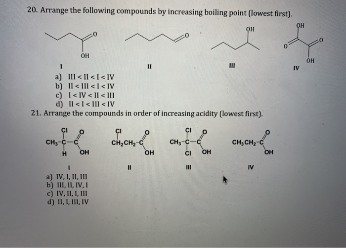 Solved 20. Arrange the following compounds by increasing | Chegg.com