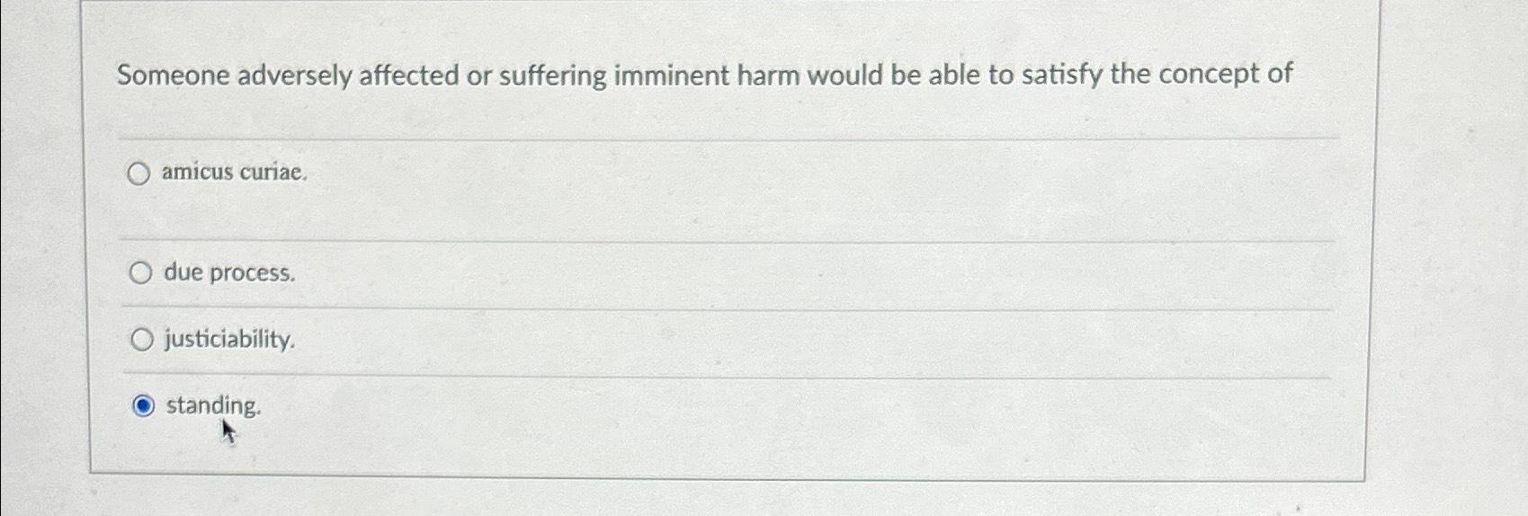 Solved Someone adversely affected or suffering imminent harm | Chegg.com