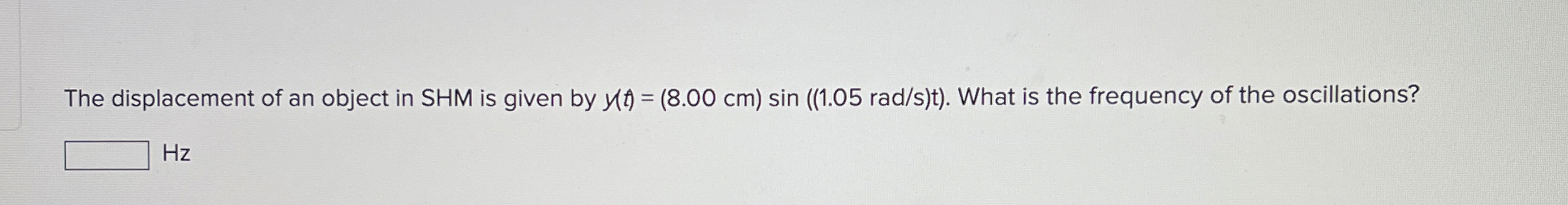 Solved The displacement of an object in SHM is given by | Chegg.com