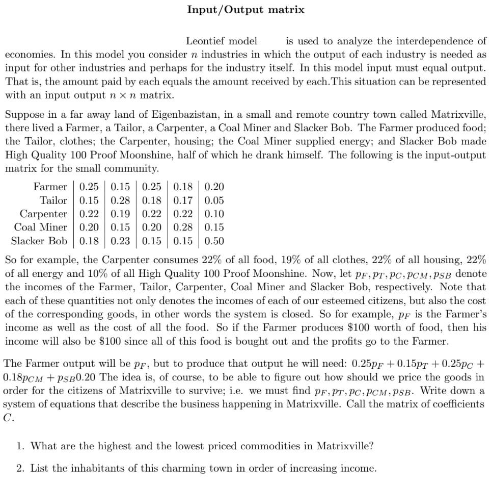 Solved Input/Output matrix Leontief model is used to analyze | Chegg.com