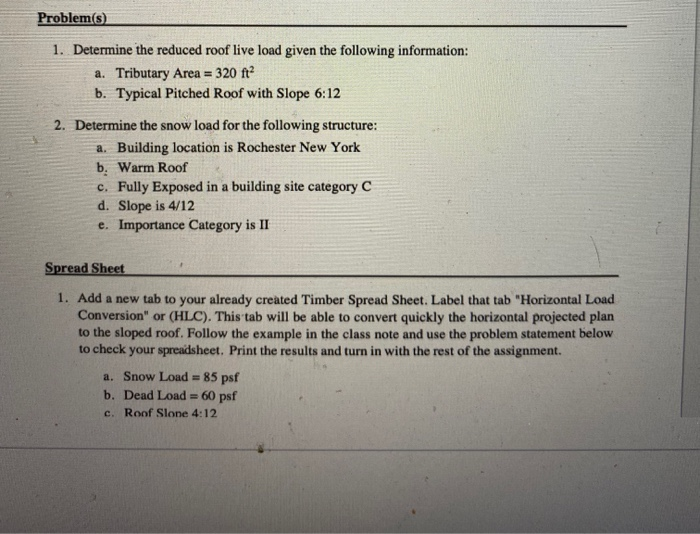 Solved Problem(s) 1. Determine the reduced roof live load | Chegg.com