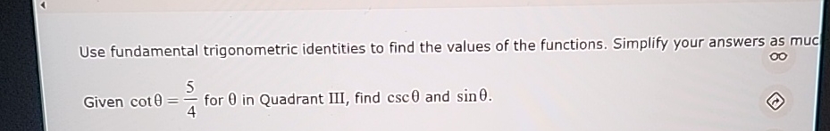 Solved Use fundamental trigonometric identities to find the | Chegg.com