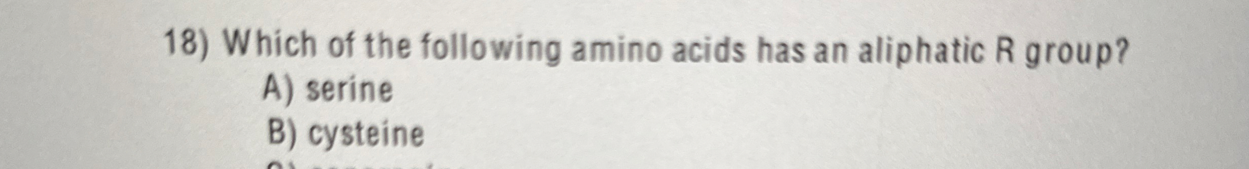 Solved Which of the following amino acids has an aliphatic R | Chegg.com