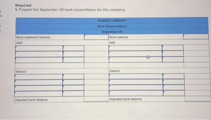 Solved ok Required: 1. Prepare the September 30 bank | Chegg.com