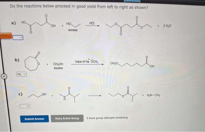 Solved Do the reactions below proceed in good yield from | Chegg.com