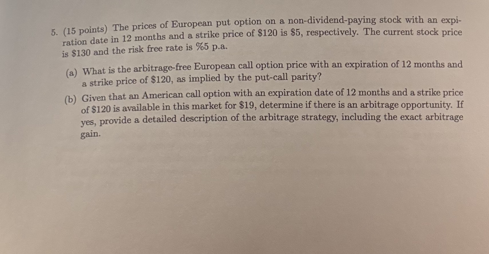 Solved (15 ﻿points) ﻿The prices of European put option on a | Chegg.com
