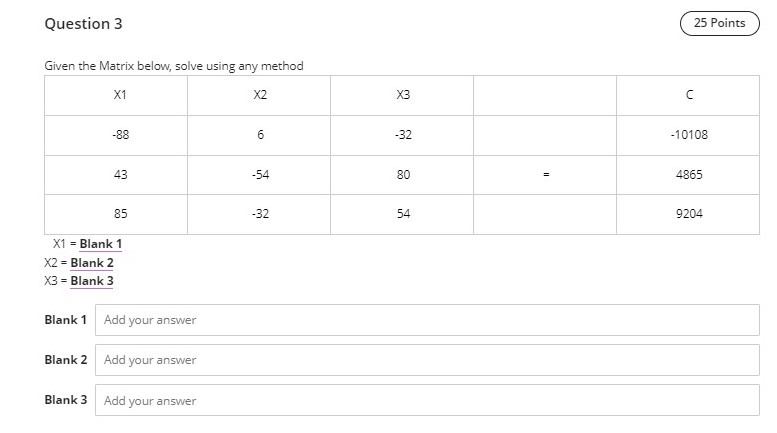 Solved Question 3 ﻿Can be solve in cramer's rule25 | Chegg.com