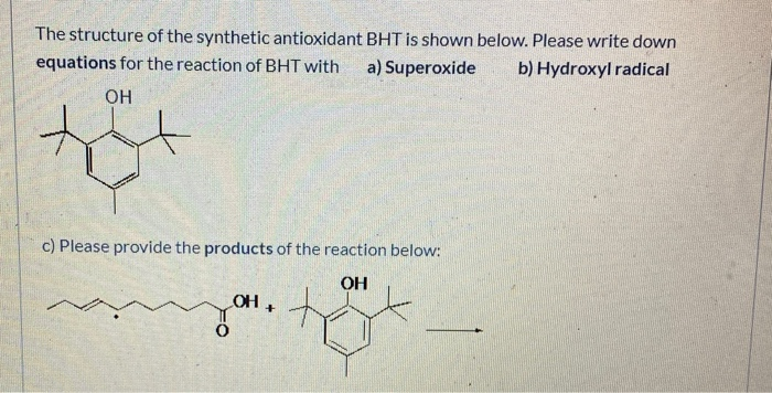 Solved The structure of the synthetic antioxidant BHT is | Chegg.com