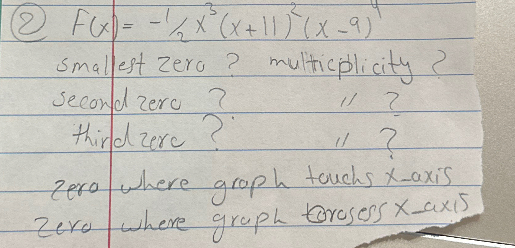 Solved (2) F(x)=-12x3(x+11)2(x-9) ﻿smallest zero? | Chegg.com