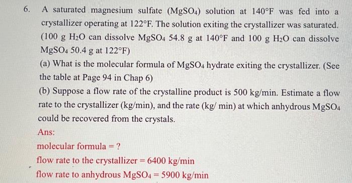 6. A saturated magnesium sulfate (MgSO4) solution at | Chegg.com
