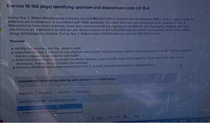 Solved Exercise 10-10A (Algo) Identifying upstream and | Chegg.com
