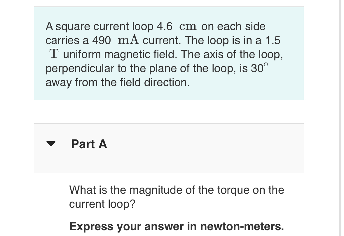 Solved A square current loop 4.6cm ﻿on each side carries a | Chegg.com