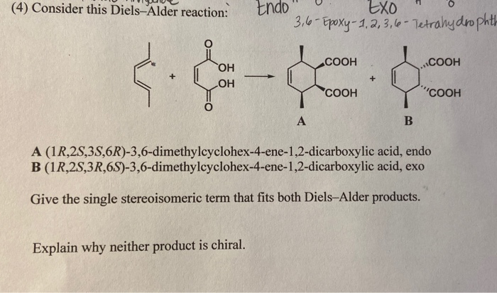 Solved (4) Consider this Diels-Alder reaction: Endo EXO | Chegg.com