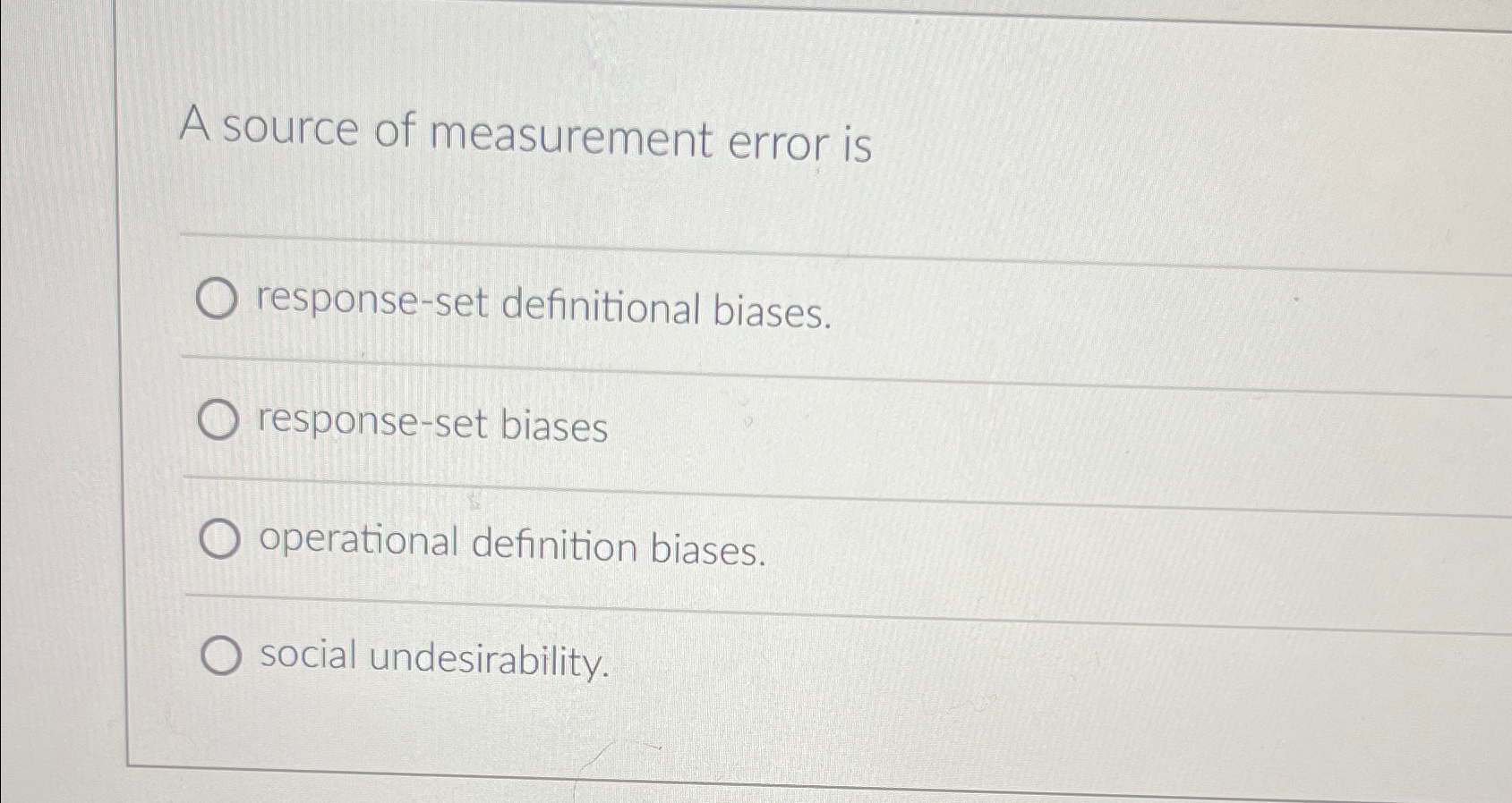 Solved A source of measurement error isresponse-set | Chegg.com