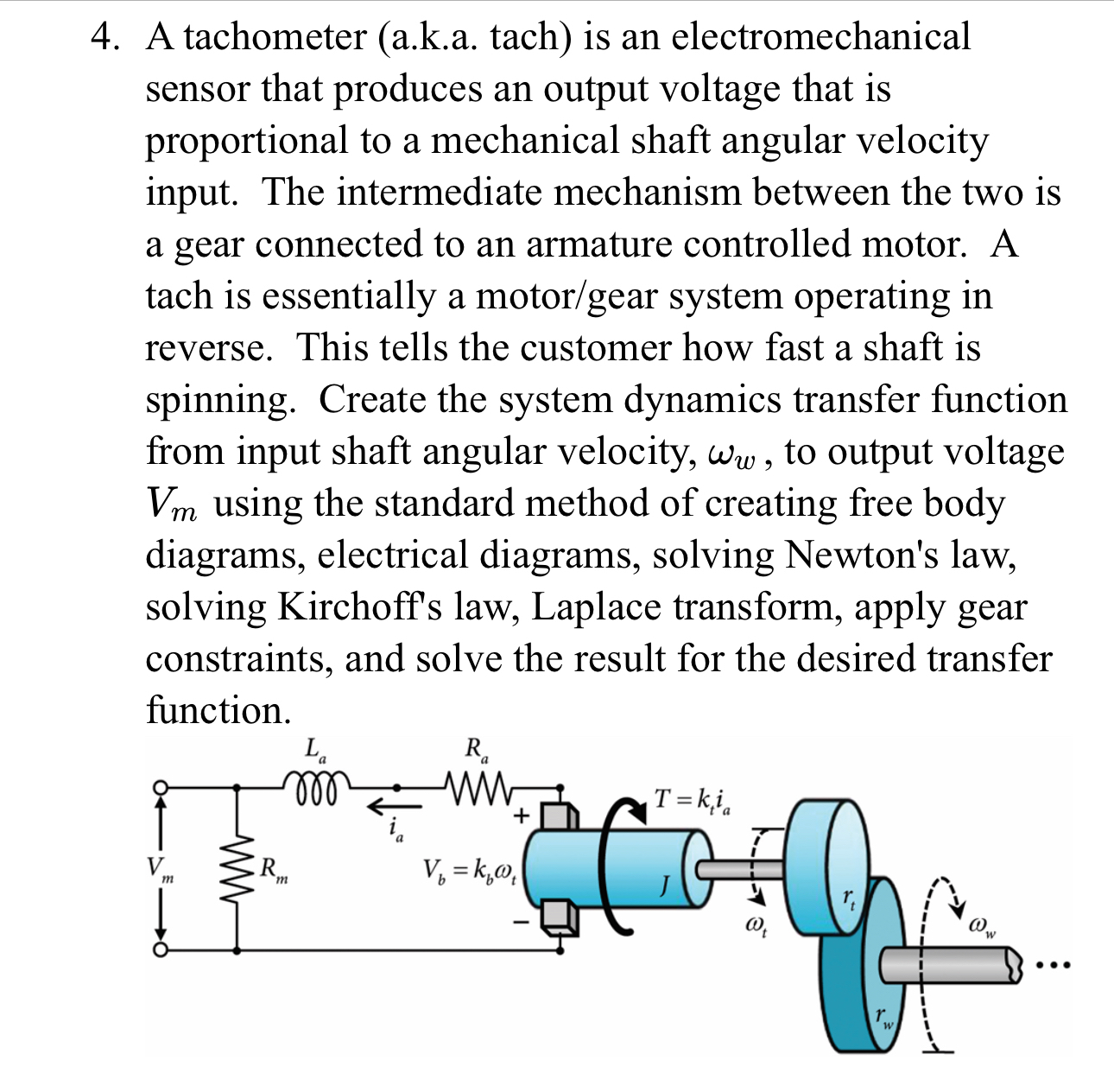 Solved A tachometer (a.k.a. ﻿tach) ﻿is an electromechanical | Chegg.com