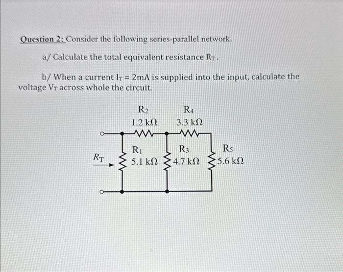 Solved Question 2: Consider the following series-parallel | Chegg.com