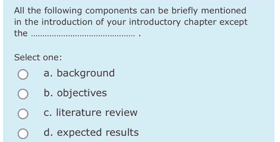 Solved All the following components can be briefly mentioned | Chegg.com