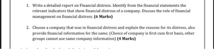 Solved 1. Write a detailed report on Financial distress. | Chegg.com