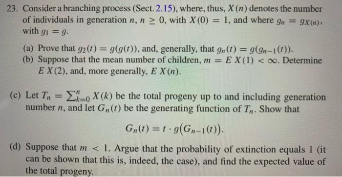 23. Consider a branching process (Sect. 2.15), where, | Chegg.com