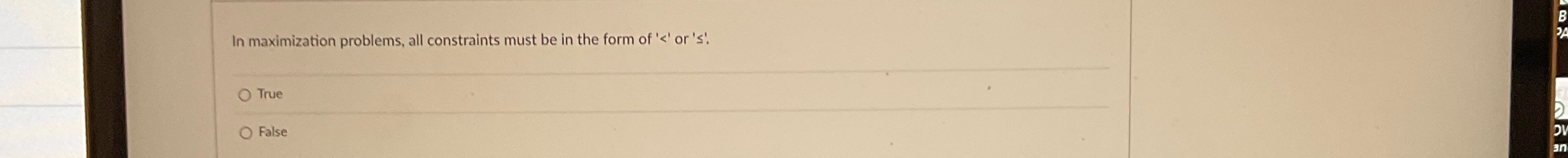 Solved In maximization problems, all constraints must be in | Chegg.com