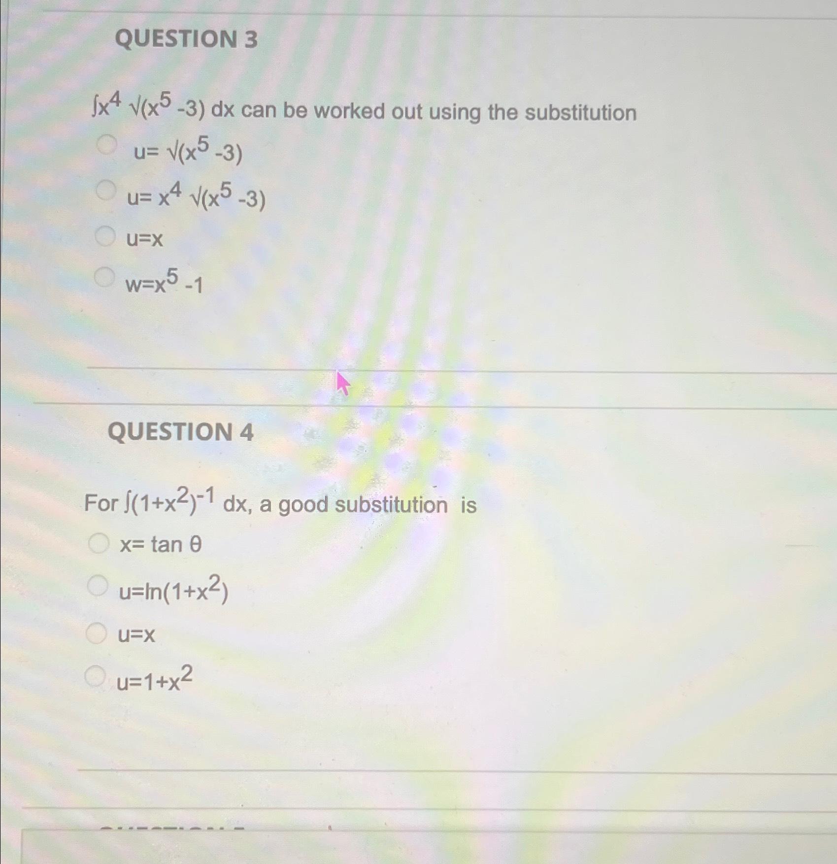 Solved QUESTION 3∫﻿﻿x4?2(x5-3)dx ﻿can be worked out using | Chegg.com