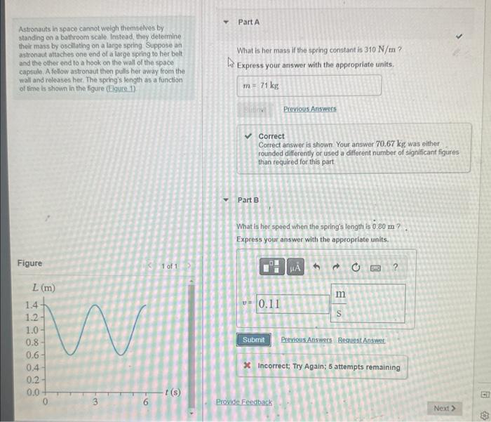 Solved Astronauts in space cannot weigh themselves by Part A | Chegg.com