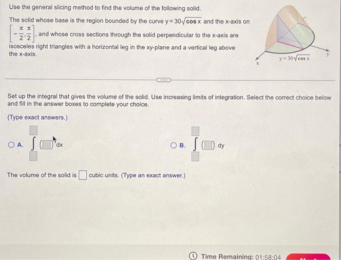 Solved Use the general slicing method to find the volume of | Chegg.com