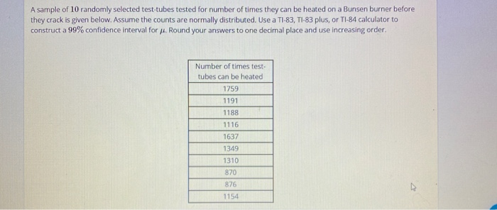 Solved A sample of 10 randomly selected test-tubes tested | Chegg.com
