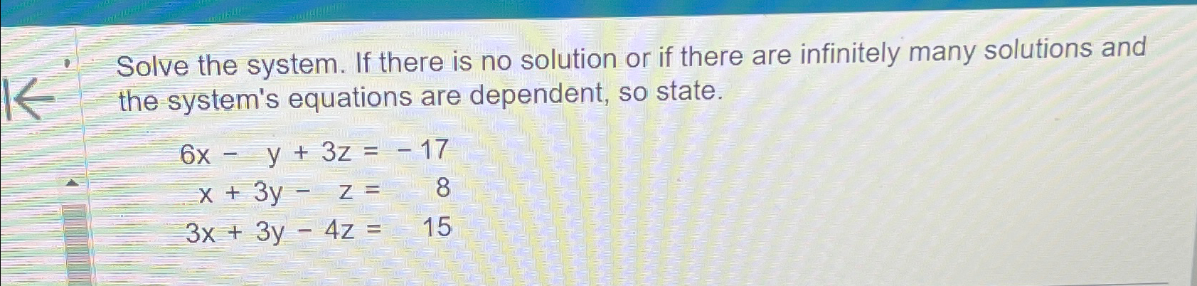 Solved Solve the system. If there is no solution or if there | Chegg.com