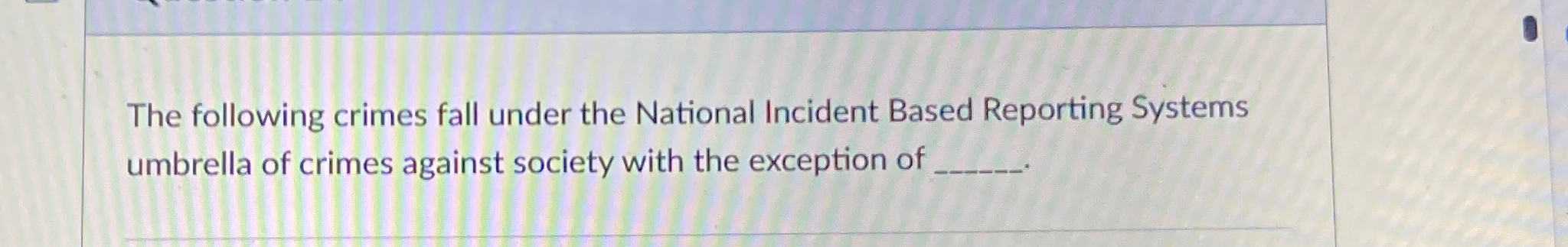 Solved The following crimes fall under the National Incident | Chegg.com