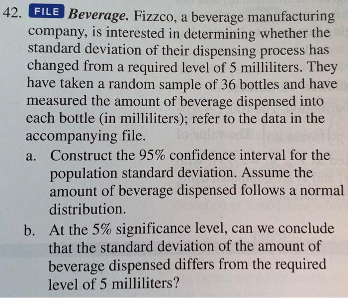 Solved 42. FILE Beverage. Fizzco, a beverage manufacturing | Chegg.com