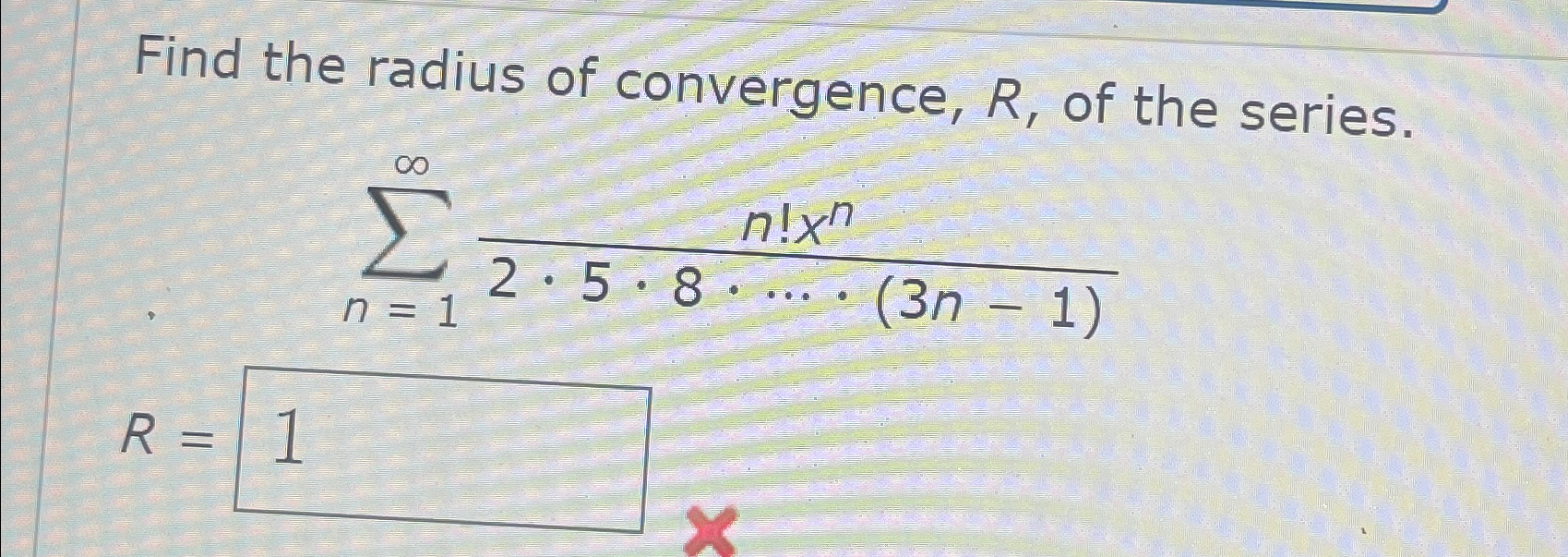 Solved Find the radius of convergence, R, ﻿of the | Chegg.com