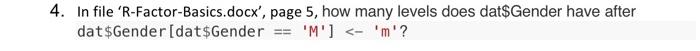 Solved 4. In file 'R-Factor-Basics.docx', page 5, how many | Chegg.com