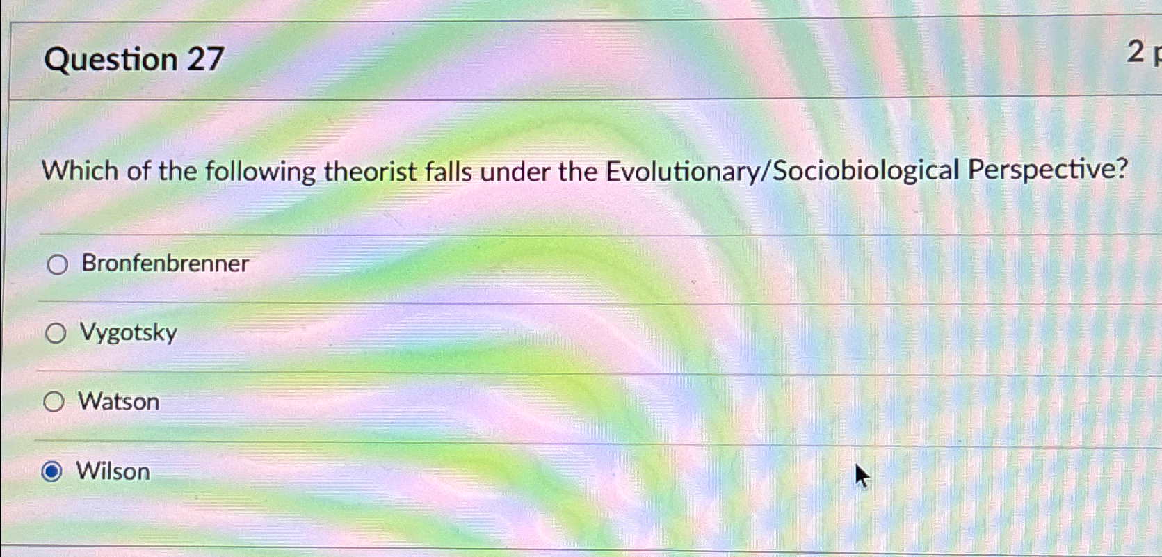 Solved Question 27Which of the following theorist falls | Chegg.com