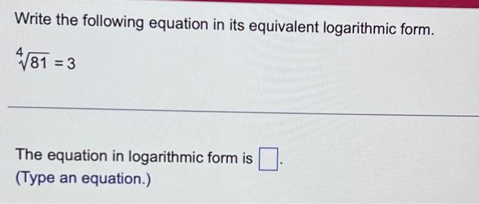 Solved Write the following equation in its equivalent | Chegg.com
