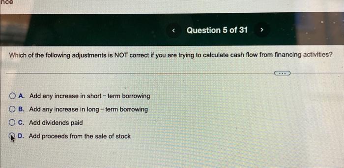 Solved Which of the following adjustments is NOT correct if | Chegg.com