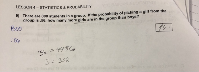 Solved LESSON 4-STATISTICS & PROBABILITY are 800 students in | Chegg.com