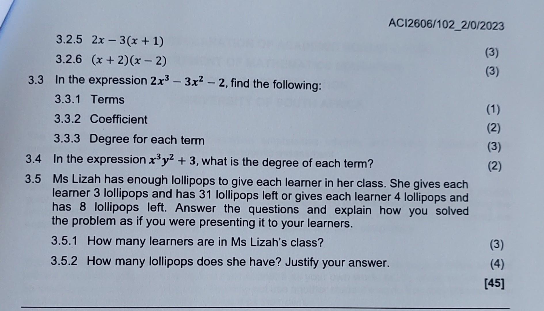 Solved ACl2606/102_2/0/2023 3.2.5 2x−3(x+1) 3.2.6 (x+2)(x−2) | Chegg.com