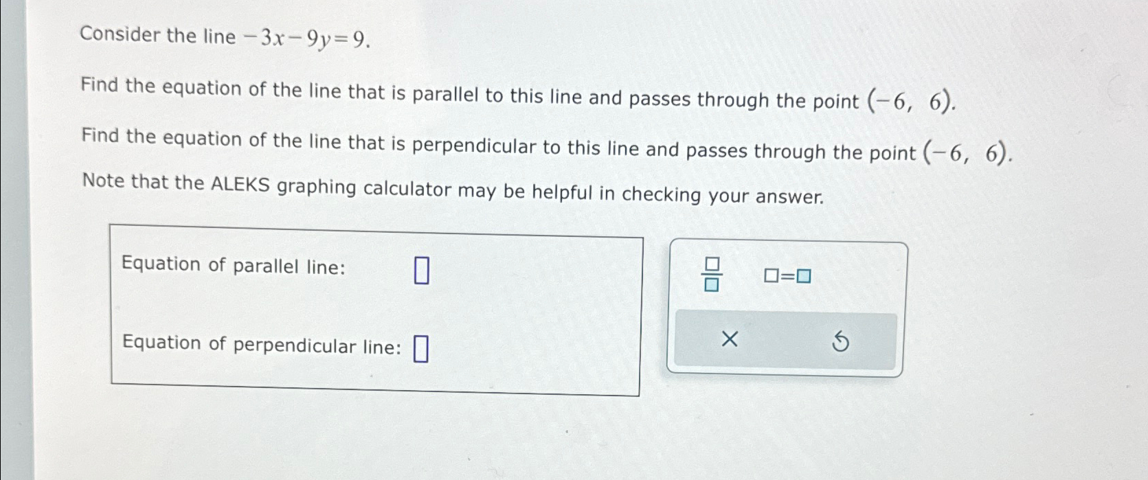 Solved Consider the line -3x-9y=9.Find the equation of the | Chegg.com