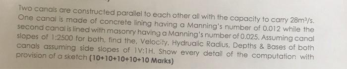 Solved Two canals are constructed parallel to each other all | Chegg.com