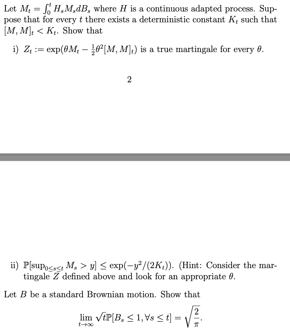 Solved Let Mt=∫0tHsMsdBs ﻿where H ﻿is a continuous adapted | Chegg.com
