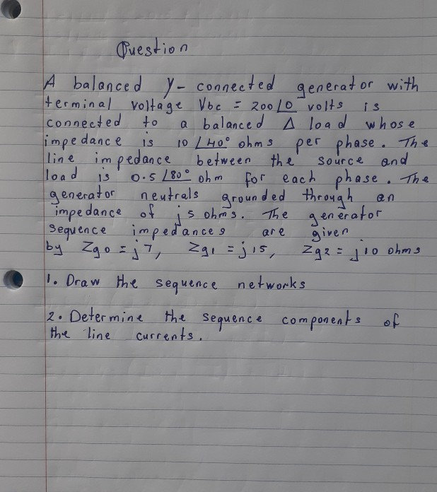 Solved is Question A balanced y- connected generator with | Chegg.com